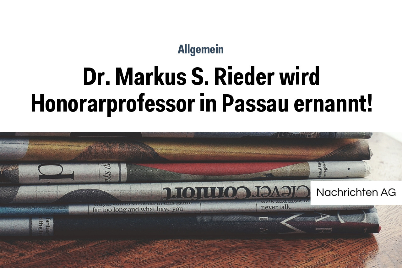 Dr. Markus S. Rieder imenovan je počasnim profesorom u Passau!
