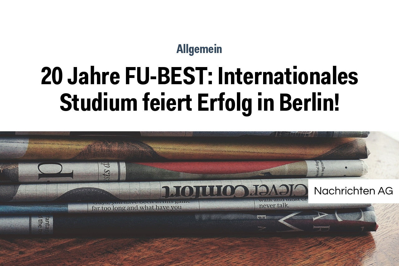 20 rokov FU-BEST: Medzinárodné štúdiá oslavujú v Berlíne úspech!