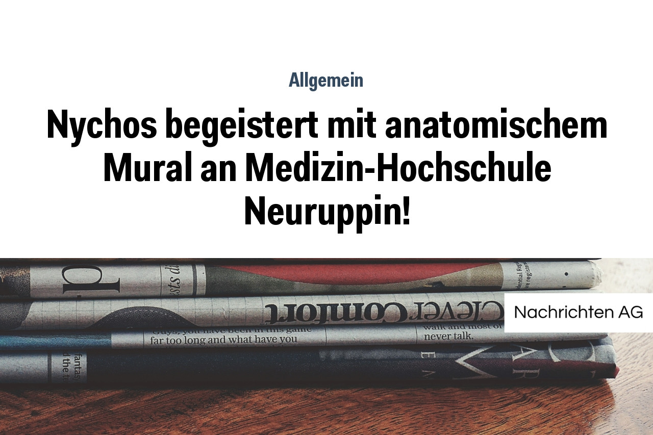 Nychos daro įspūdį anatomine freska Neuruppino medicinos mokykloje!